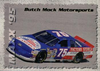 #178 Todd Bodine's Car - Butch Mock Motorsports - 1995 Maxx Racing ...