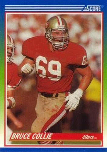 #365 Bruce Collie - San Francisco 49ers - 1990 Score Football ...