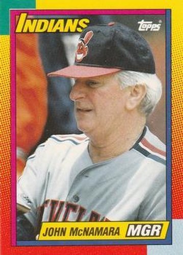 #72T John McNamara - Cleveland Indians - 1990 Topps Traded Baseball ...